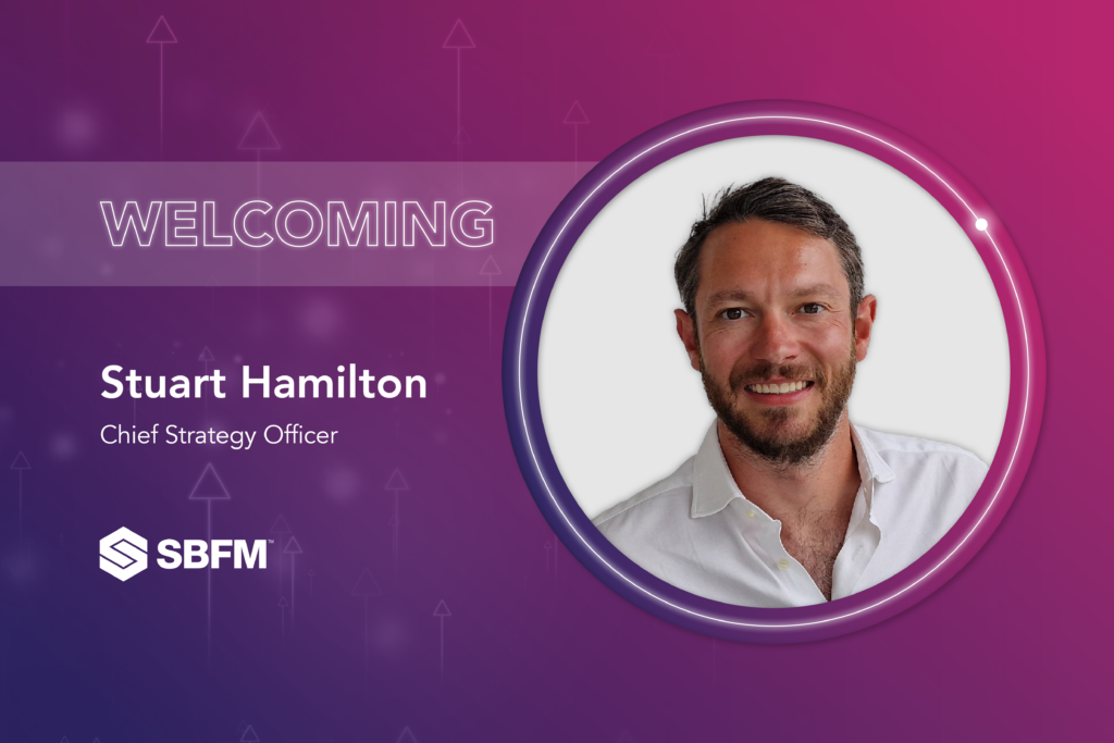 Stuart Hamilton Joins as Chief Strategy Officer - SBFM